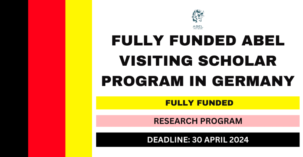 Fully Funded Abel Visiting Scholar Program In Germany 2026 - FlashLearners