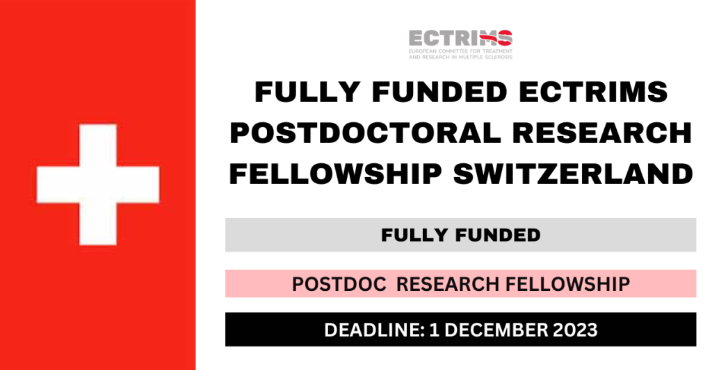 Fully Funded ECTRIMS Postdoctoral Research Fellowship Switzerland 2026 ...