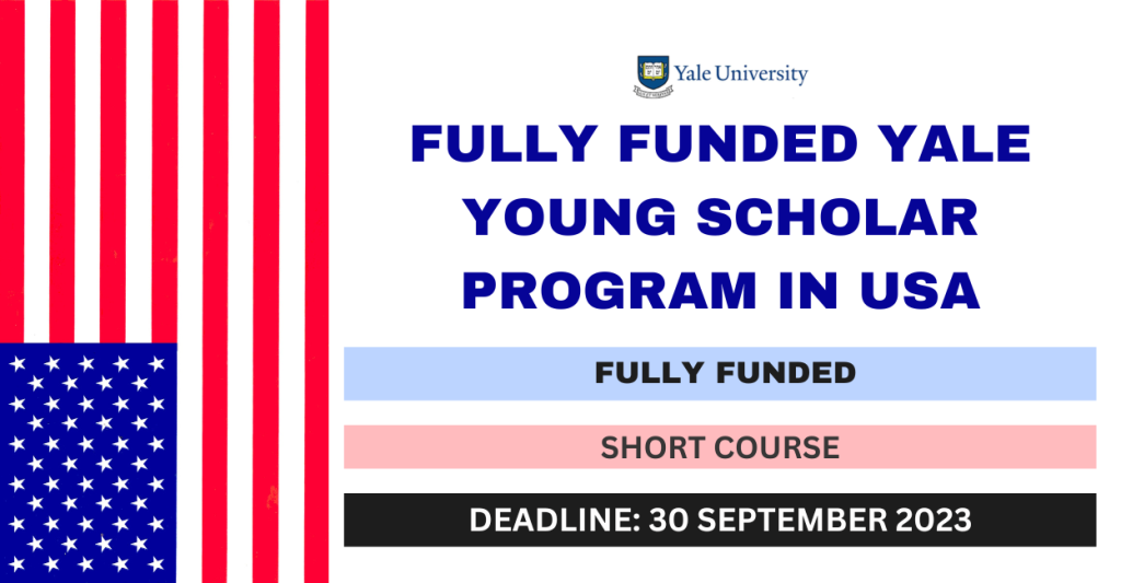 Fully Funded Yale Young Scholar Program In USA - FlashLearners