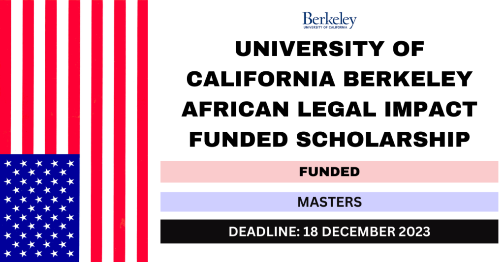 University Of California Berkeley African Legal Impact Funded Scholarship 2026 - FlashLearners