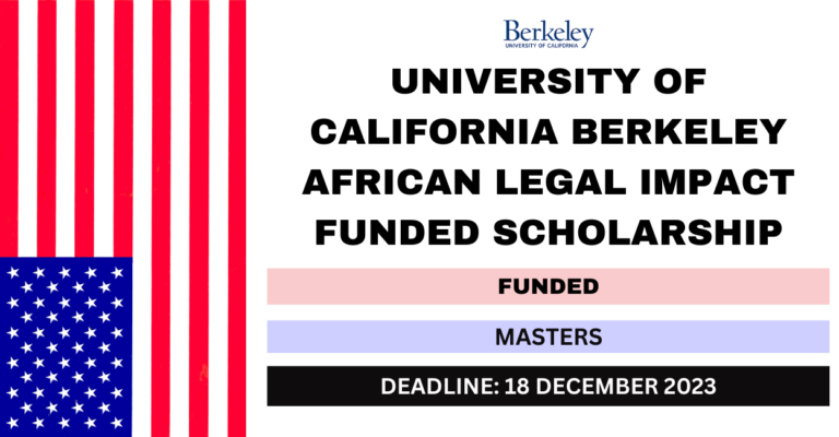 University Of California Berkeley African Legal Impact Funded Scholarship 2026 - FlashLearners