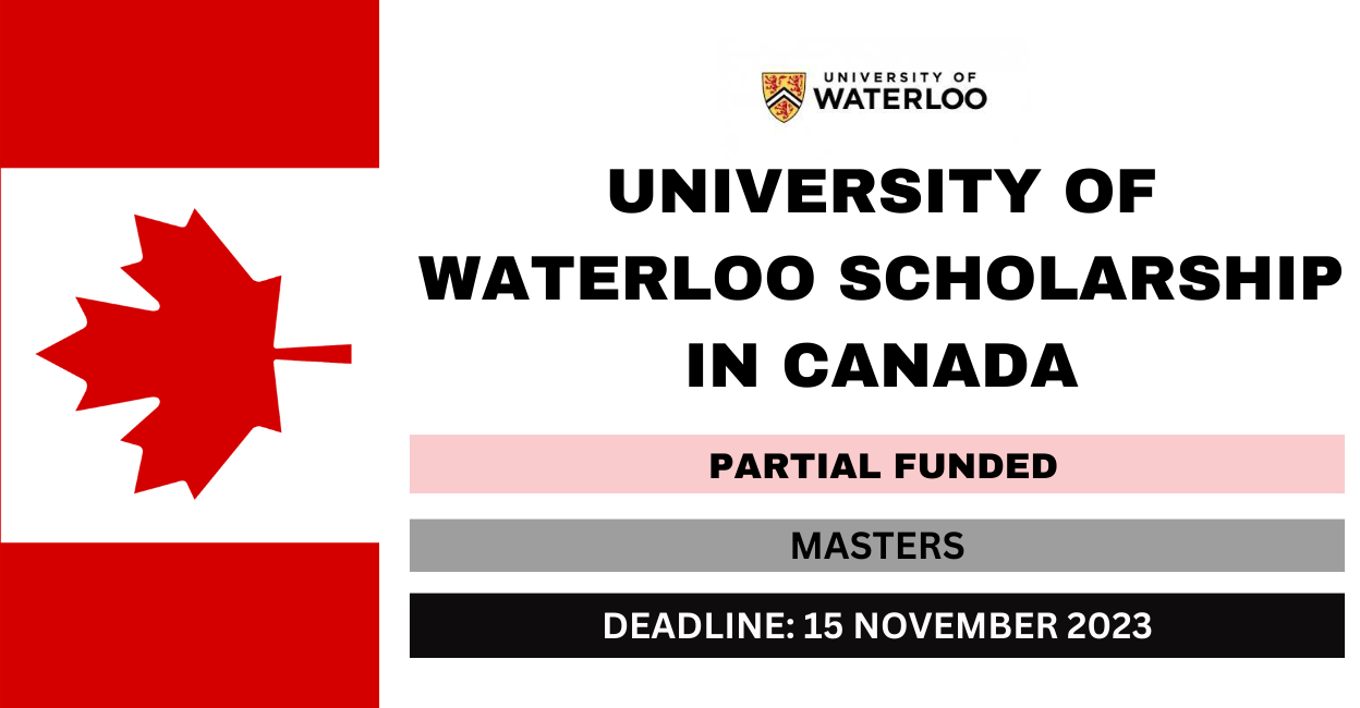 University Of Waterloo Scholarship In Canada 2026 - FlashLearners